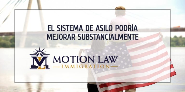 El Sistema de Asilo Podría Mejorar Substancialmente | Motion Law