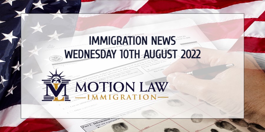 Immigration News Wednesday 10th August 2022 | Motion Law