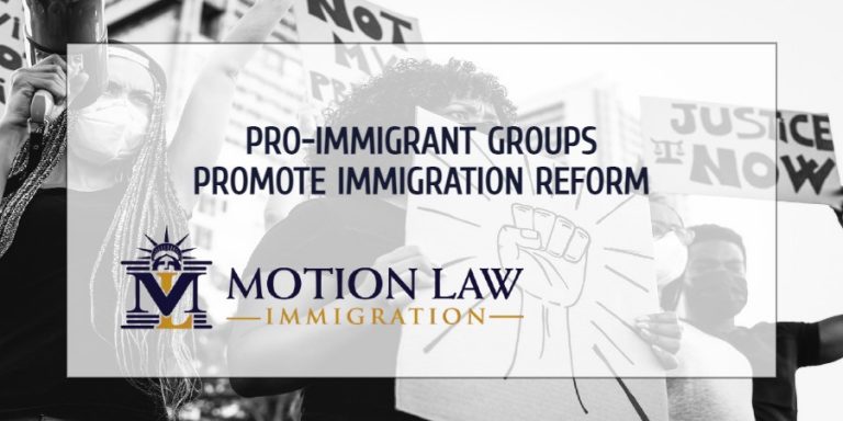 Pro-Immigrant Groups Promote Immigration Reform | Motion Law Immigration