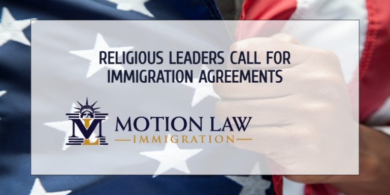Religious Leaders Call for Immigration Agreements | Motion Law