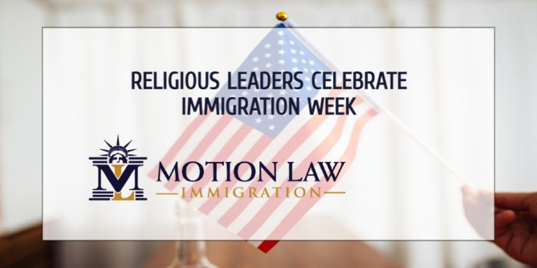 Religious Leaders Celebrate Immigration Week | Motion Law Immigration