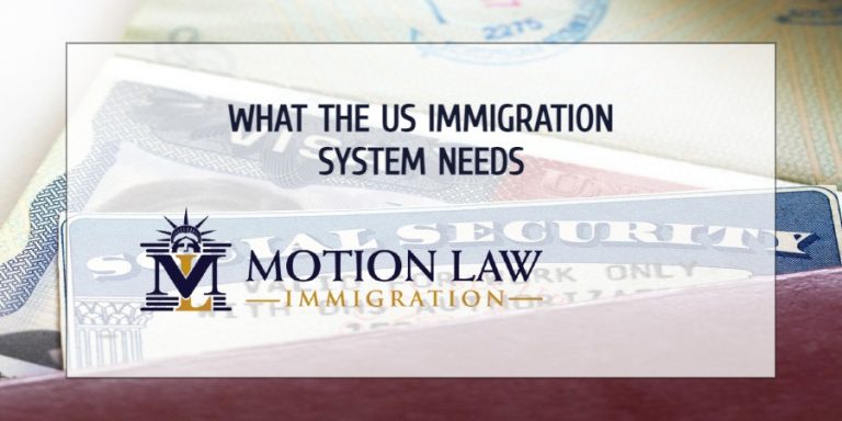 What the US Immigration System Needs | Motion Law Immigration